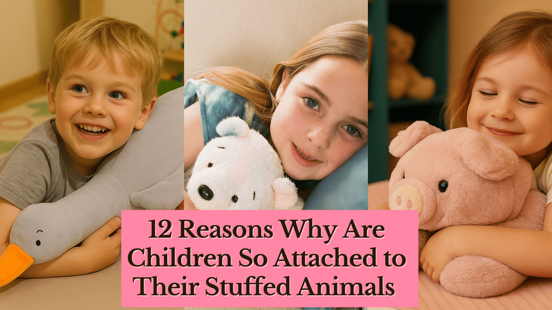 12 Reasons Why Children Are Attachment to Stuffed Animals – Goodlifebean