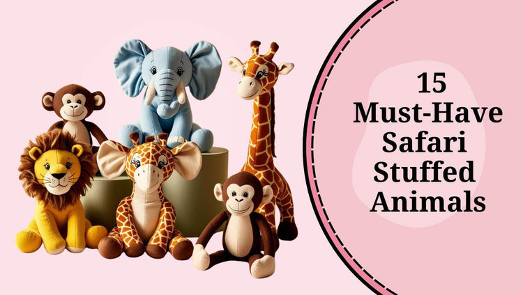 15 Must-Have SafarI Stuffed Animal Plushies for Animal Lovers ...