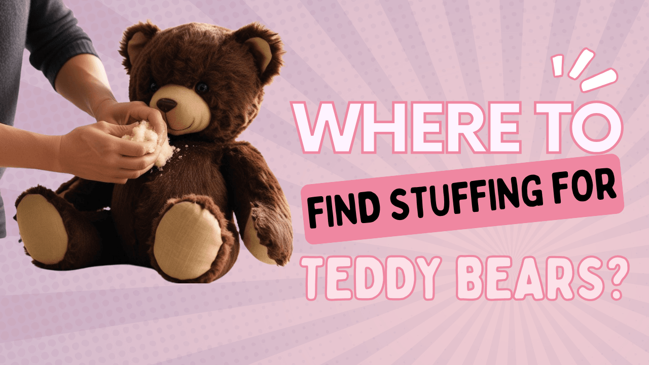 How to Find and Stuff Your Giant Teddy Bears, Plushies, and Stuffed An ...