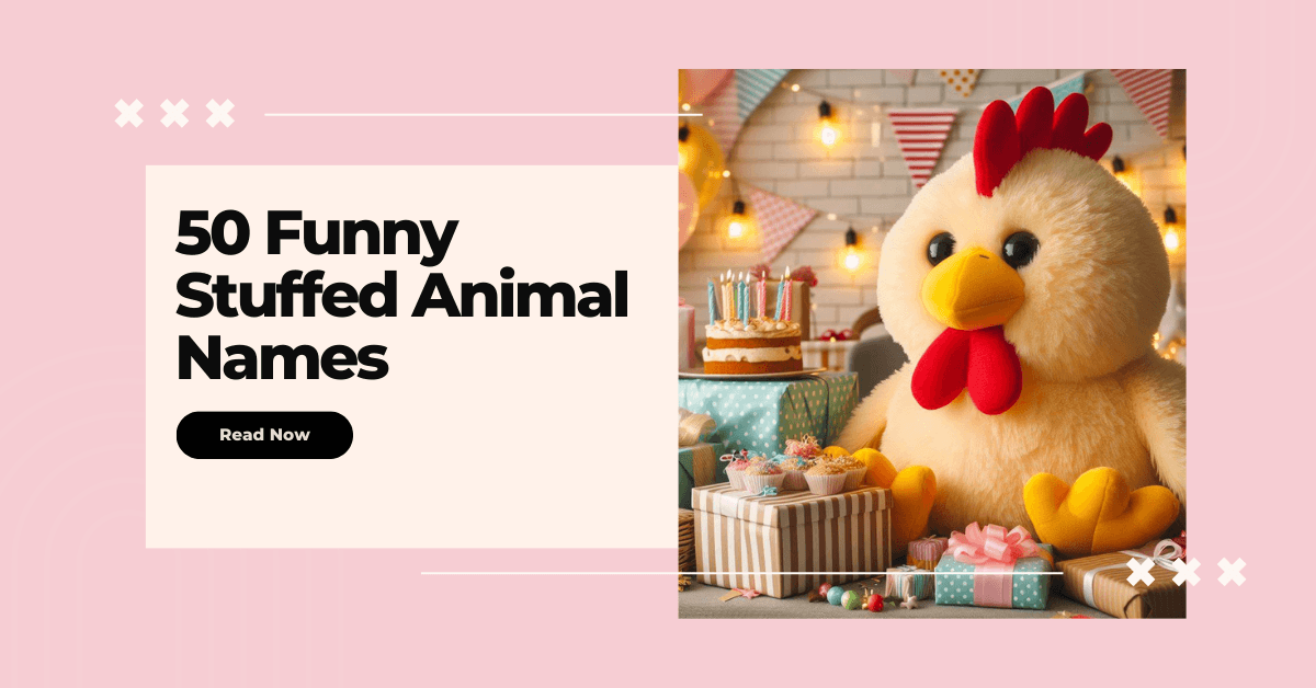 50+ Funny Stuffed Animal Names For Your New Plushie – Goodlifebean